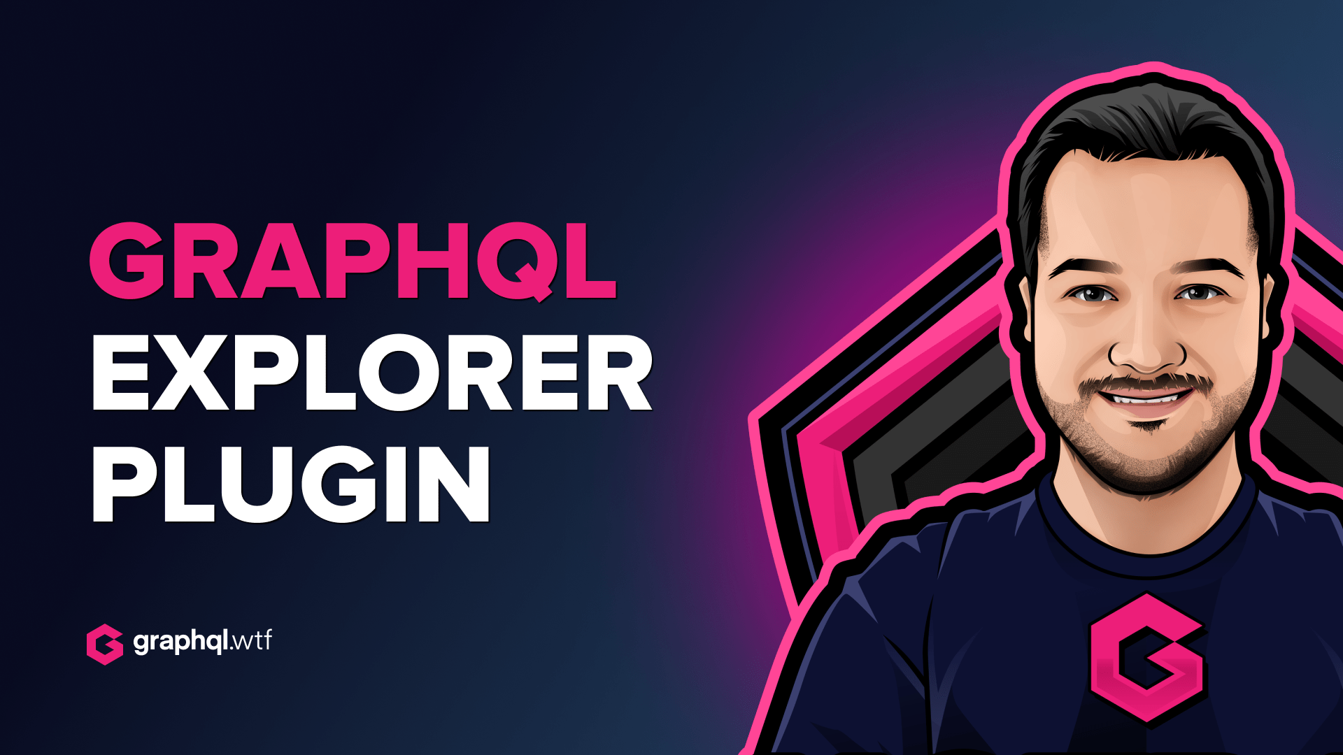 Graphql Explorer Plugin With Graphiql Episode 59 